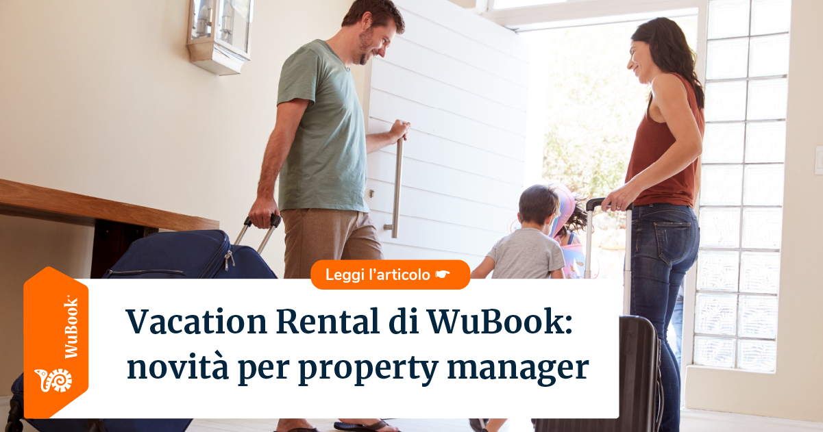 Vacation Rental di WuBook: il PMS per i Property Manager